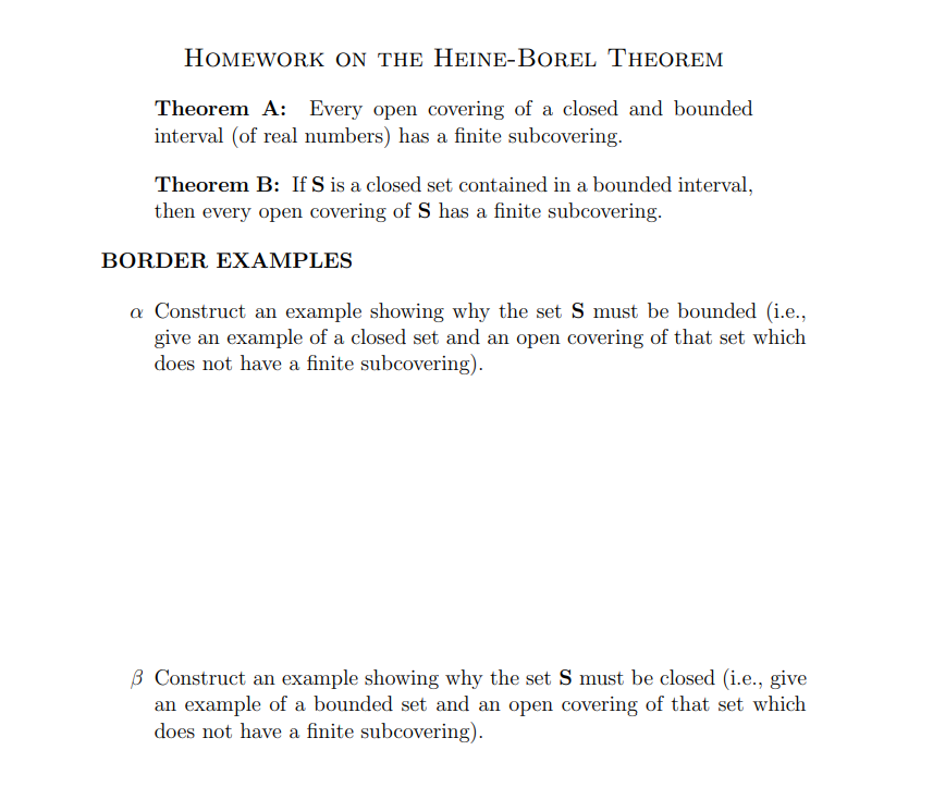 Solved Homework ON THE HeIne-Borel TheOREMTheorem A: Every | Chegg.com