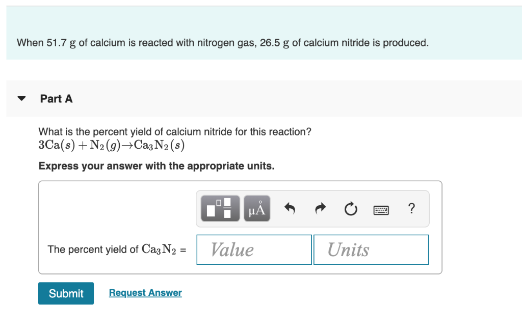 Solved When 51.7 g of calcium is reacted with nitrogen gas, | Chegg.com