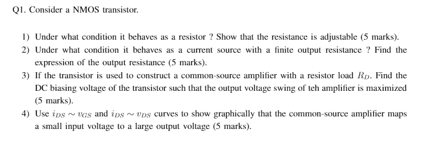 Solved Q1. Consider a NMOS transistor. 1) Under what | Chegg.com