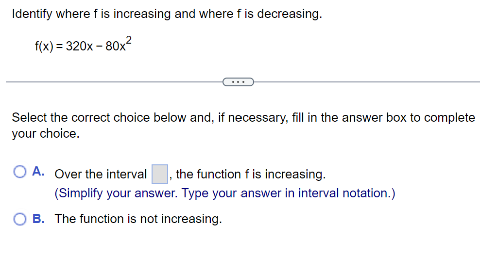 Solved Identify where f is increasing and where f is | Chegg.com