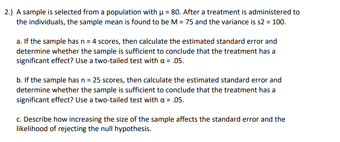 Solved 2.) A sample is selected from a population with u = | Chegg.com