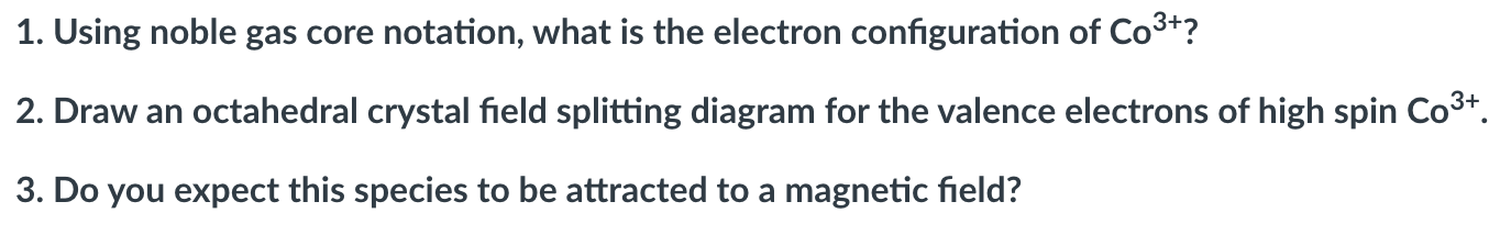 Solved 1. Using noble gas core notation, what is the | Chegg.com