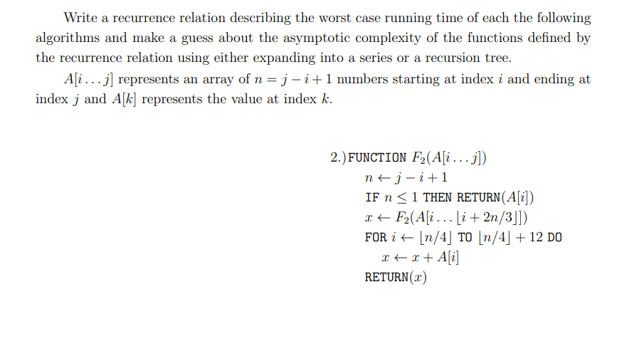 Solved Write a recurrence relation describing the worst case | Chegg.com