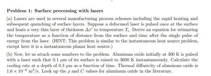Problem 1: Surface processing with lasers (a) Lasers | Chegg.com