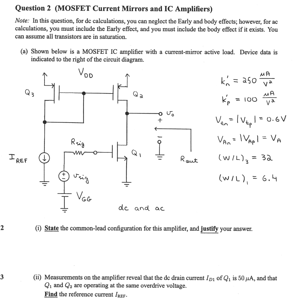 Solved Question 2 (MOSFET Current Mirrors and IC Amplifiers) | Chegg.com