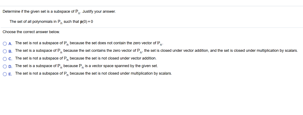 Solved Determine if the given set is a subspace of Pn | Chegg.com