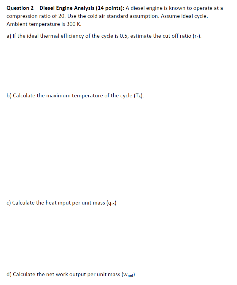 Solved Question 2 - ﻿Diesel Engine Analysis (14 ﻿points): A | Chegg.com
