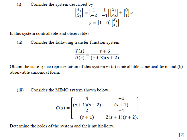 Solved Consider the system described by pia) = (-2 -] + Uju | Chegg.com