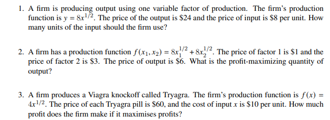 Solved 1. A firm is producing output using one variable | Chegg.com
