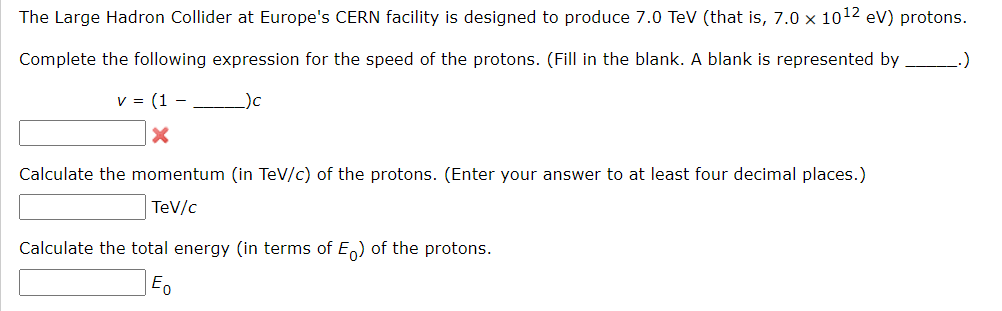 Solved The Large Hadron Collider at Europe's CERN facility | Chegg.com