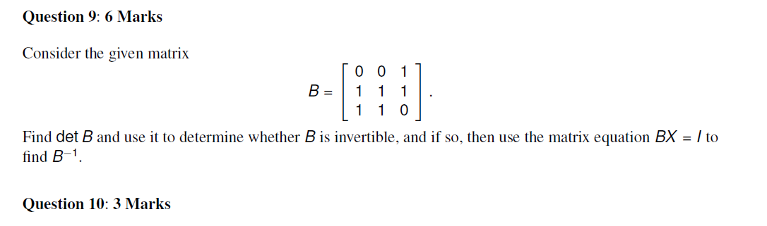 Solved Consider the given matrix B=⎣⎡011011110⎦⎤. Find detB | Chegg.com