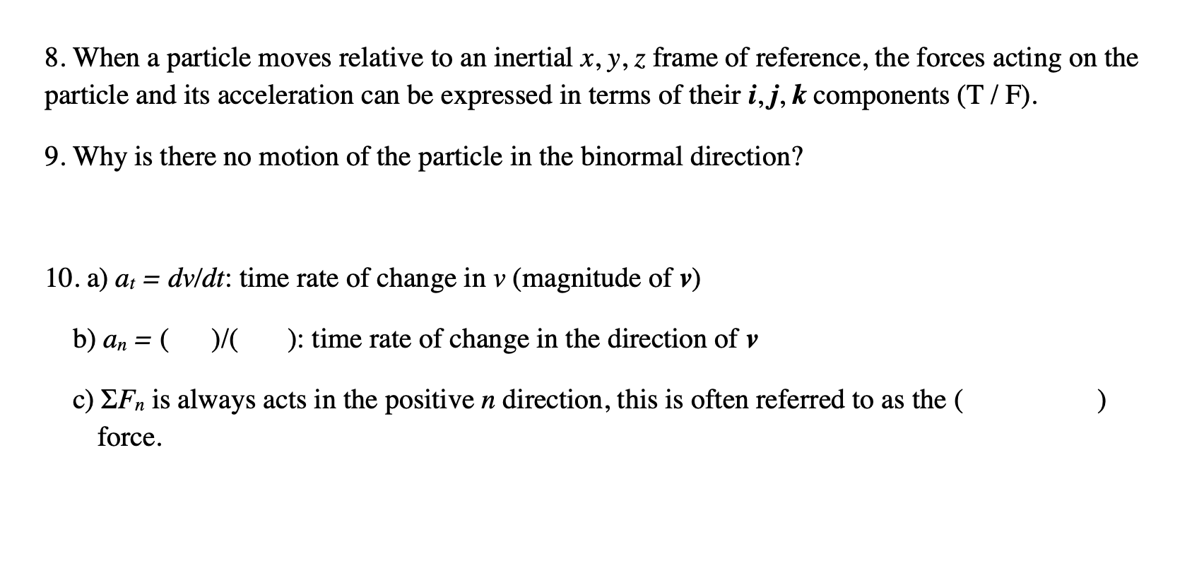 Solved 8. When a particle moves relative to an inertial x, | Chegg.com