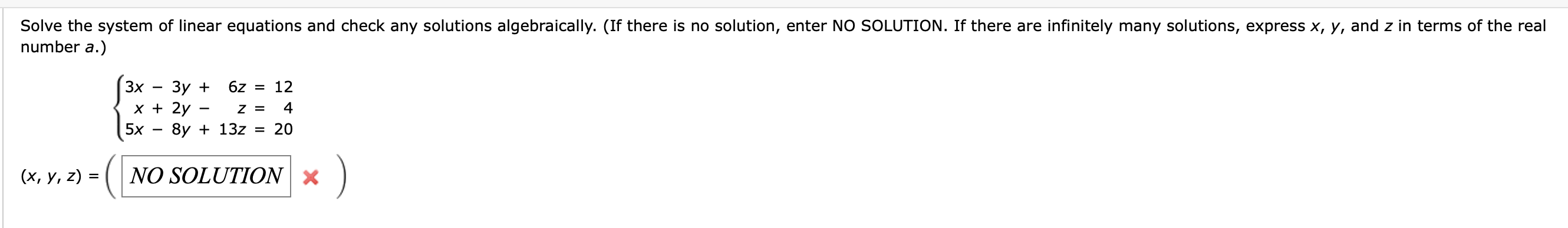 Solved Solve the system of linear equations and check any | Chegg.com