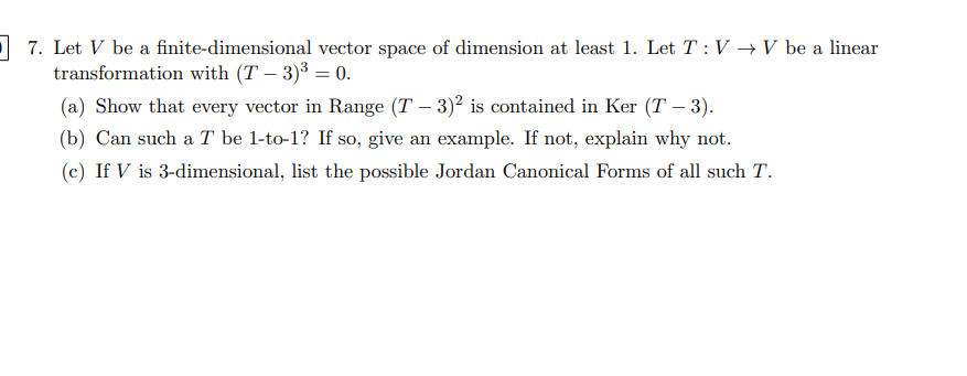 Solved 7. Let V be a finite-dimensional vector space of | Chegg.com
