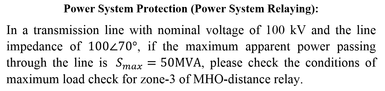 Solved Power System Protection Power System Relaying In A