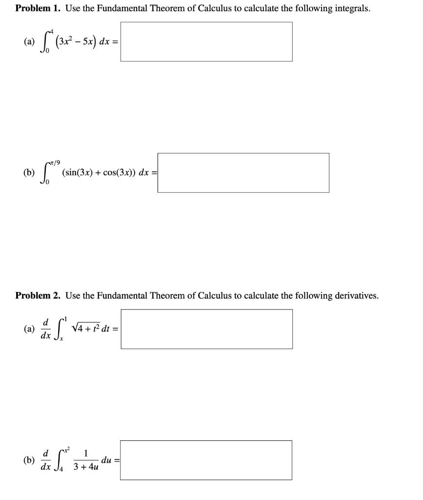 Solved Problem 1. Use the Fundamental Theorem of Calculus to | Chegg.com