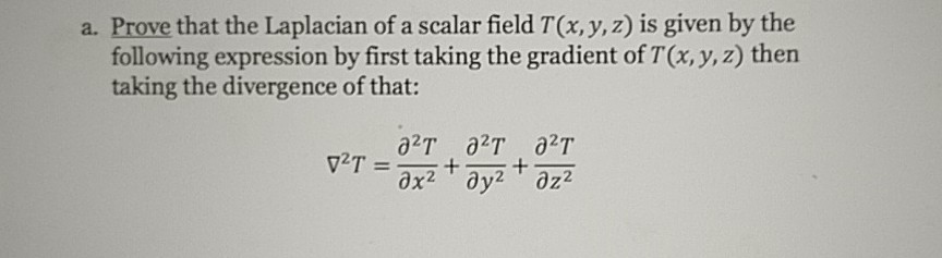 Solved Problem 2 (The Laplacian and the Heat Diffusion | Chegg.com