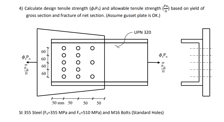 Solved ) based on yield of 4) Calculate design tensile | Chegg.com