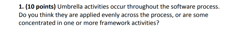 Solved 1 10 Points Umbrella Activities Occur Throughout