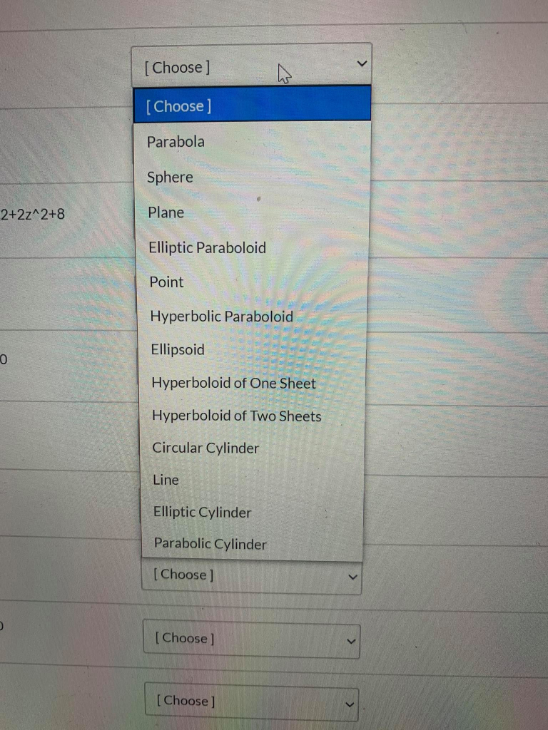 Solved [Choose] [Choose] Parabola Sphere 2+2z^2+8 Plane | Chegg.com