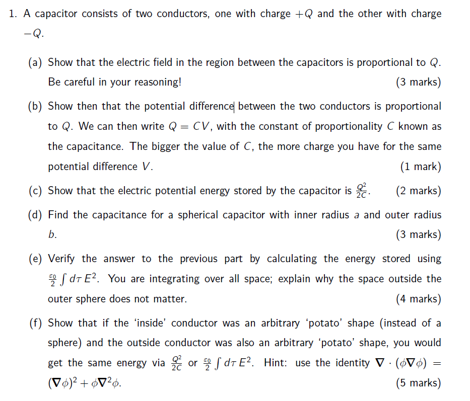 Solved A capacitor consists of two conductors, one with | Chegg.com