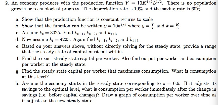 Solved 2. An economy produces with the production function Y | Chegg.com
