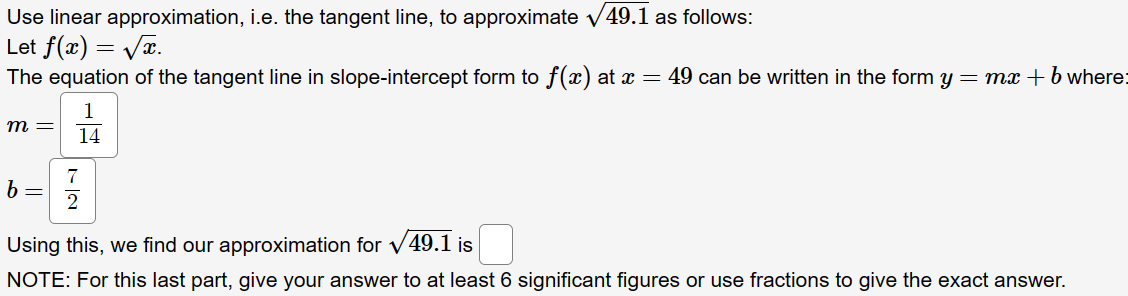 Solved Use linear approximation, i.e. ﻿the tangent line, to | Chegg.com