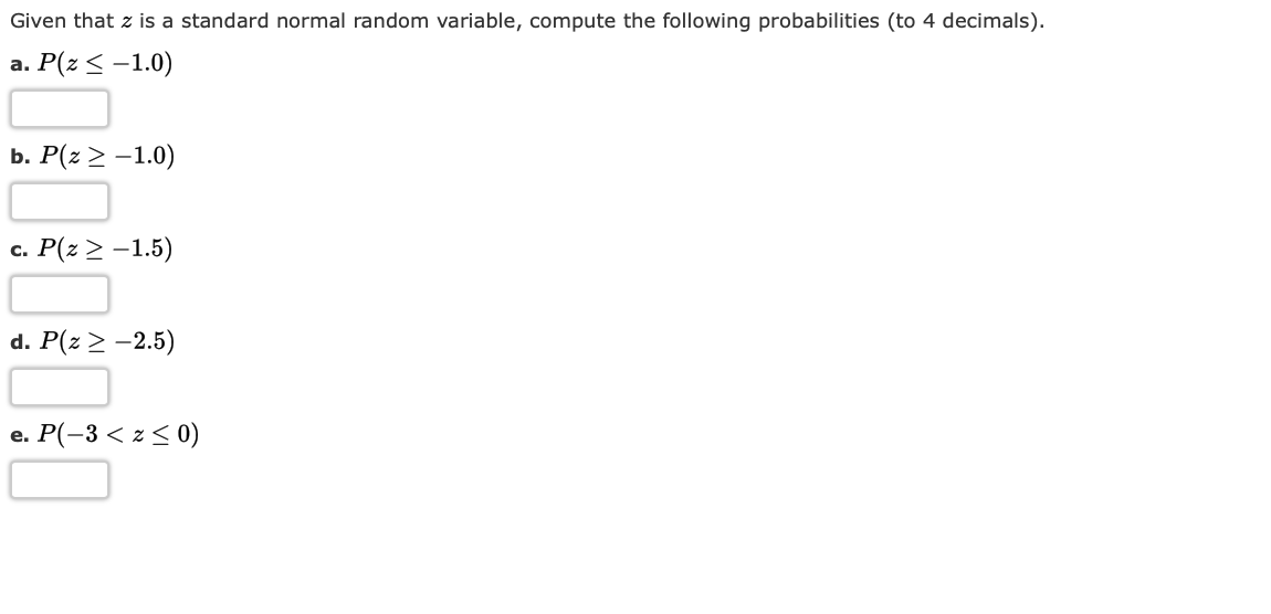 Solved Given that z is a standard normal random variable, | Chegg.com