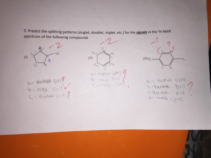 Solved Predict the splitting patterns (singlet, doublet, | Chegg.com Solved Predict the splitting patterns (singlet, doublet, | Chegg.com