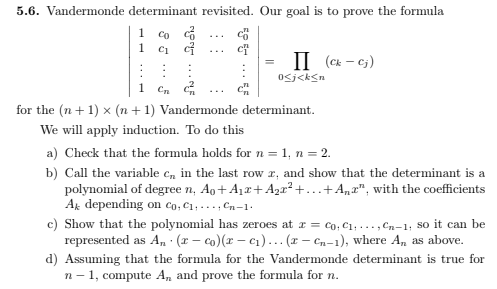 Solved 1 1 5.6. Vandermonde determinant revisited. Our goal | Chegg.com