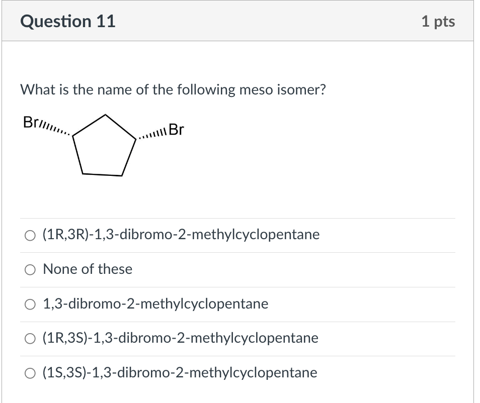 Solved What is the name of the following meso isomer? | Chegg.com
