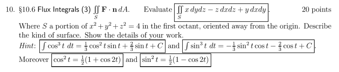 Solved 10. §10.6 Flux Integrals (3) ∬SF⋅ndA. Evaluate | Chegg.com