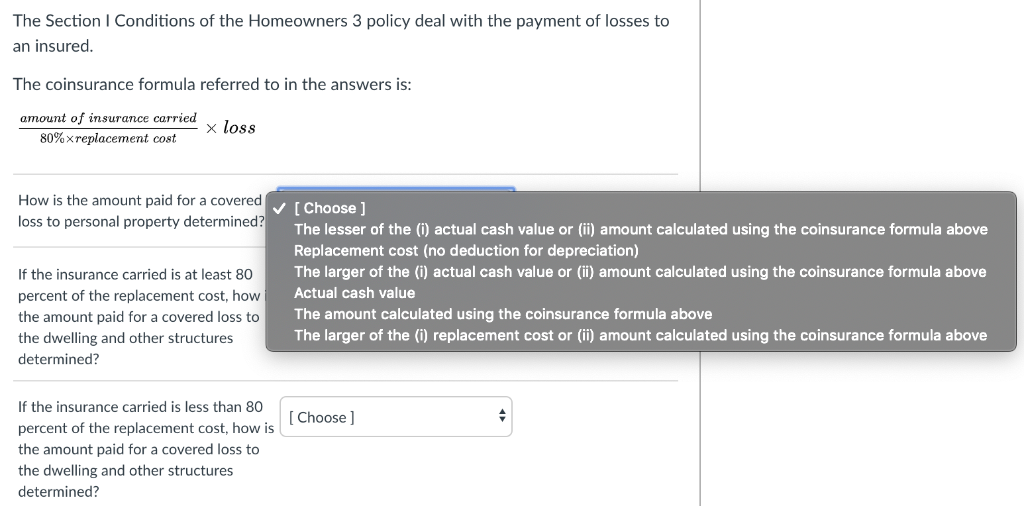 The Section I Conditions of the Homeowners 3 policy | Chegg.com