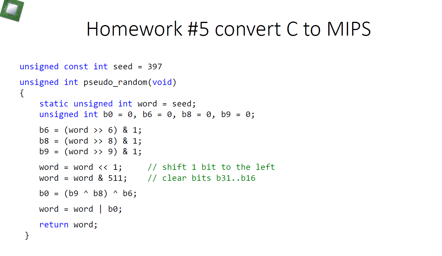 Solved - C code - Use unsigned const int seed =131; - Run C | Chegg.com