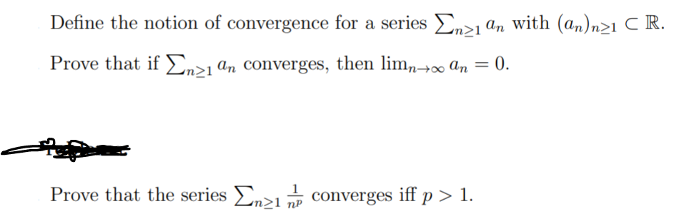 Solved Define the notion of convergence for a series En>1 An | Chegg.com