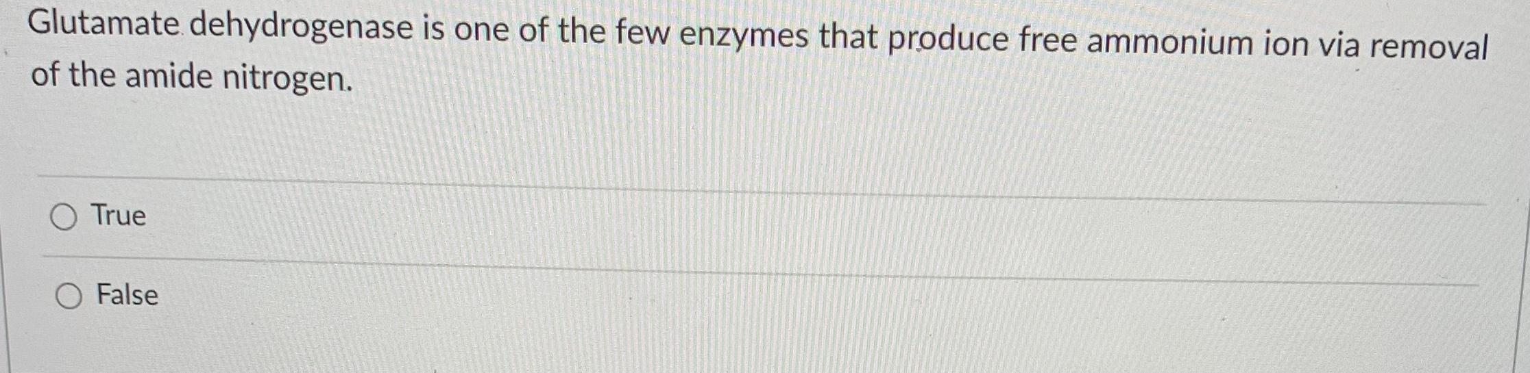 Solved Glutamate dehydrogenase is one of the few enzymes | Chegg.com