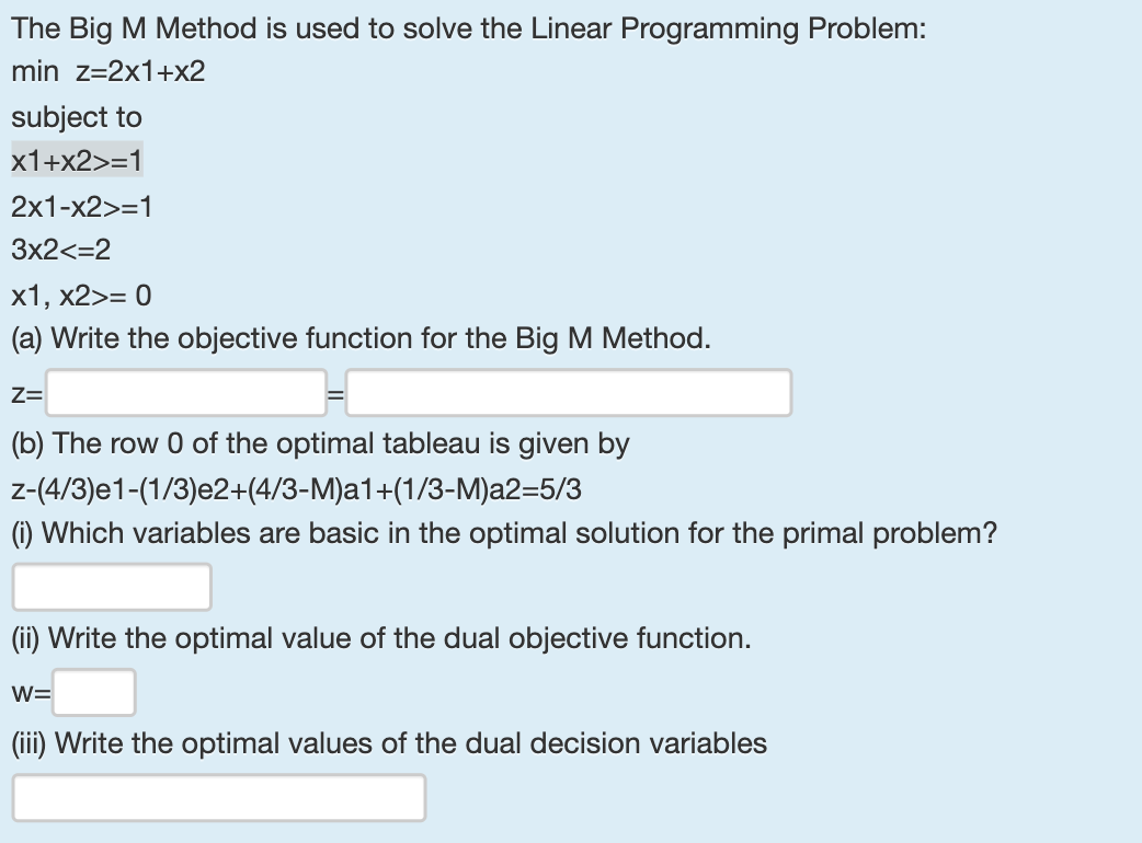 Solved The Big M Method is used to solve the Linear | Chegg.com