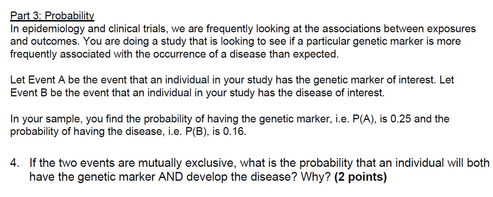 Solved Part 3: Probability In epidemiology and clinical | Chegg.com