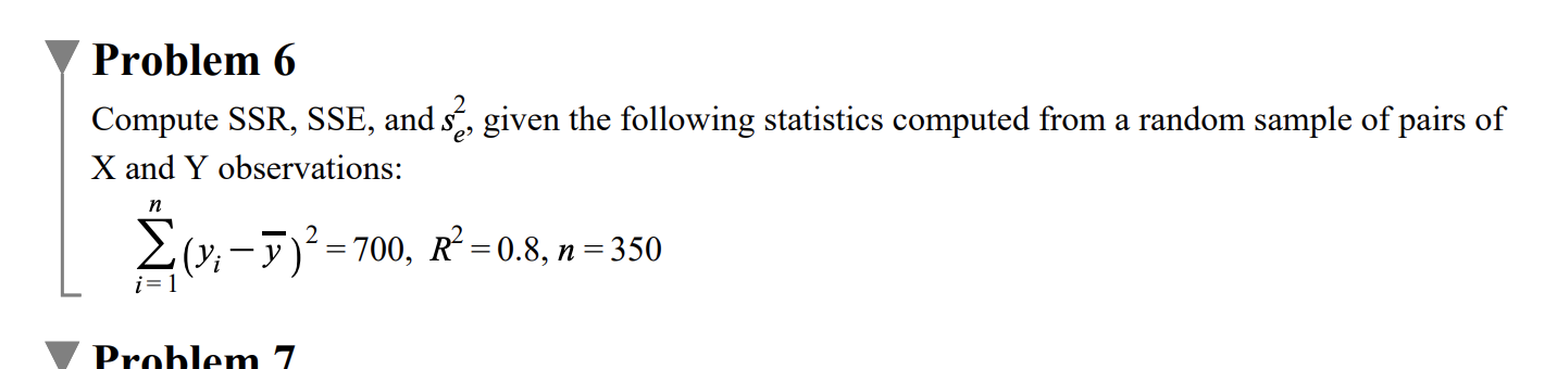 Solved Problem 6 Compute SSR, SSE, and s?, given the | Chegg.com