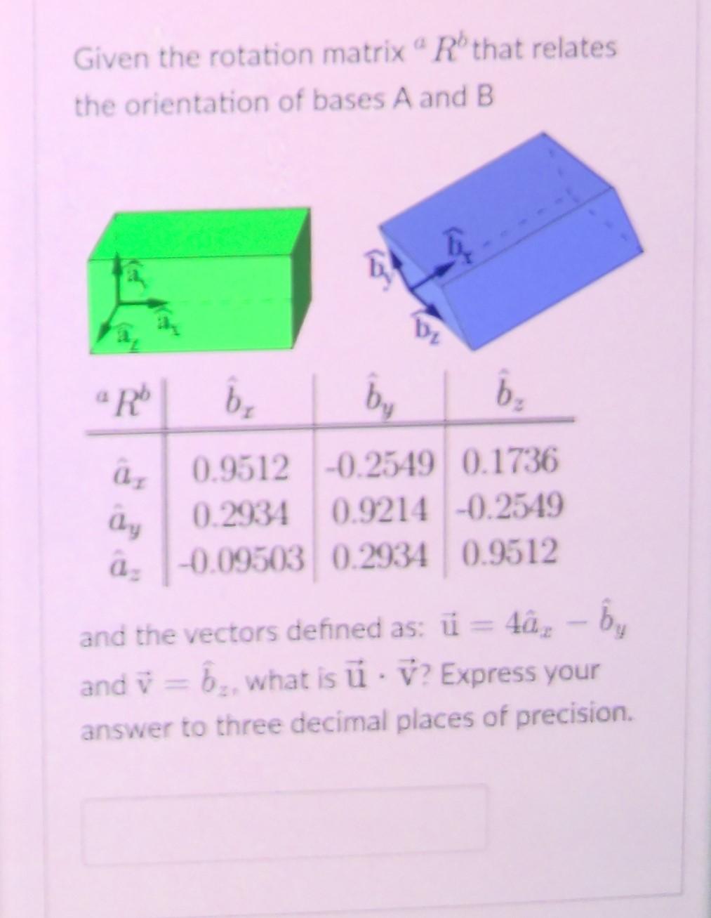 Given The Rotation Matrix Arb That Relates The