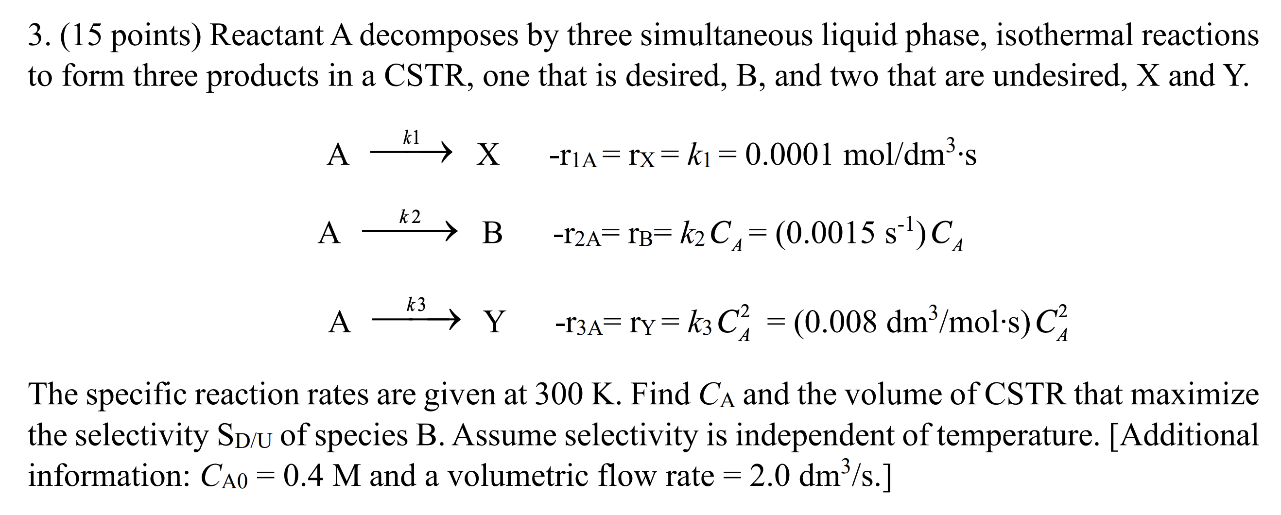 Solved 3. (15 points) Reactant A decomposes by three | Chegg.com