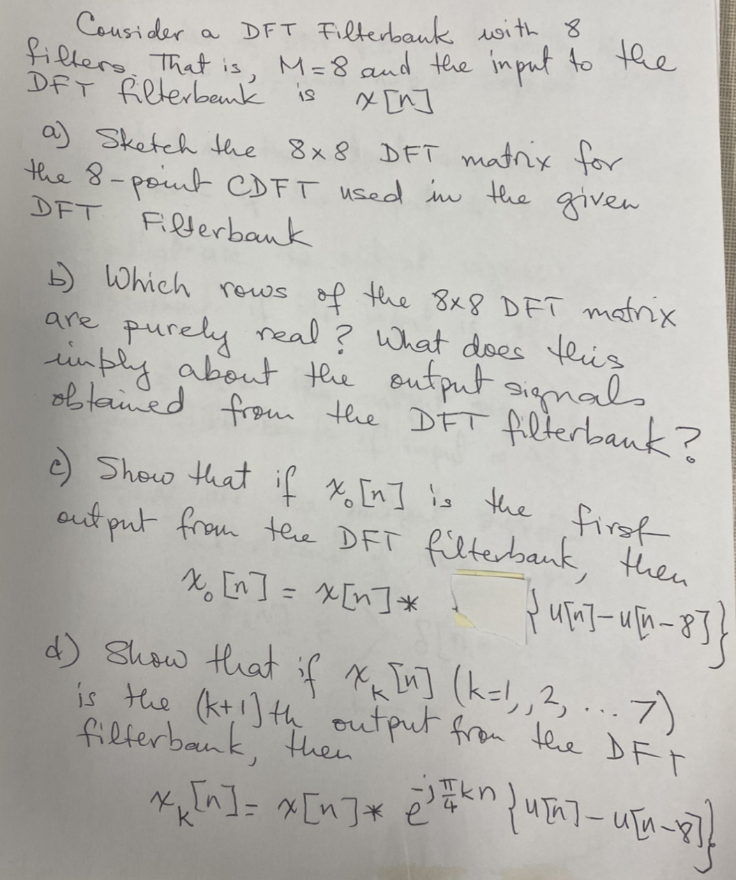Solved Consider a DFT Filterbank with 8filkers. That is, M=8 | Chegg.com