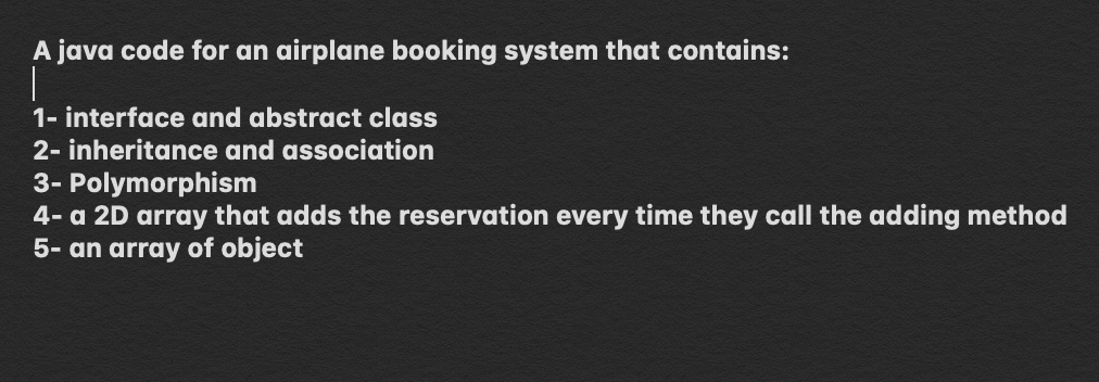 Solved A java code for an airplane booking system that | Chegg.com