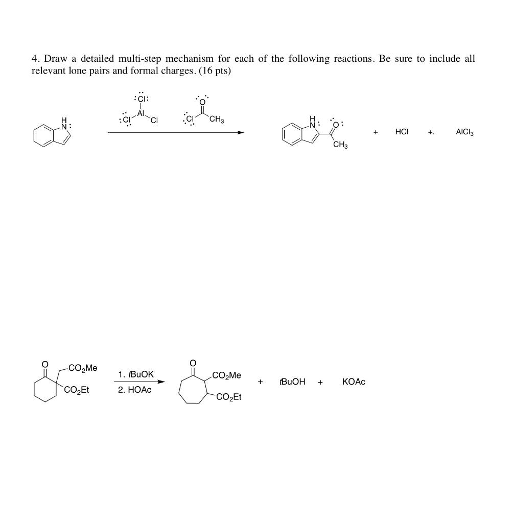 Solved 4. Draw a detailed multi-step mechanism for each of | Chegg.com