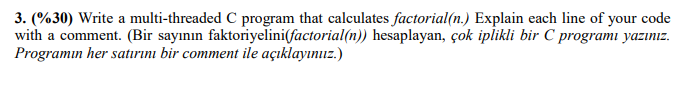 Solved 3. (%30) Write a multi-threaded C program that | Chegg.com