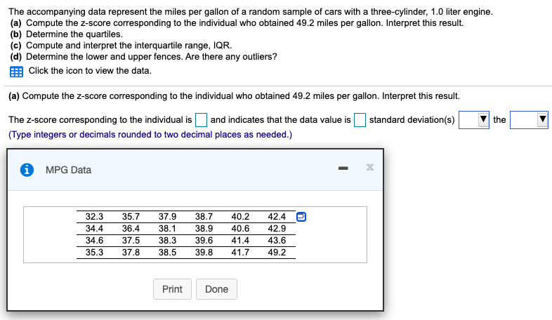 Solved The accompanying data represent the miles per gallon | Chegg.com