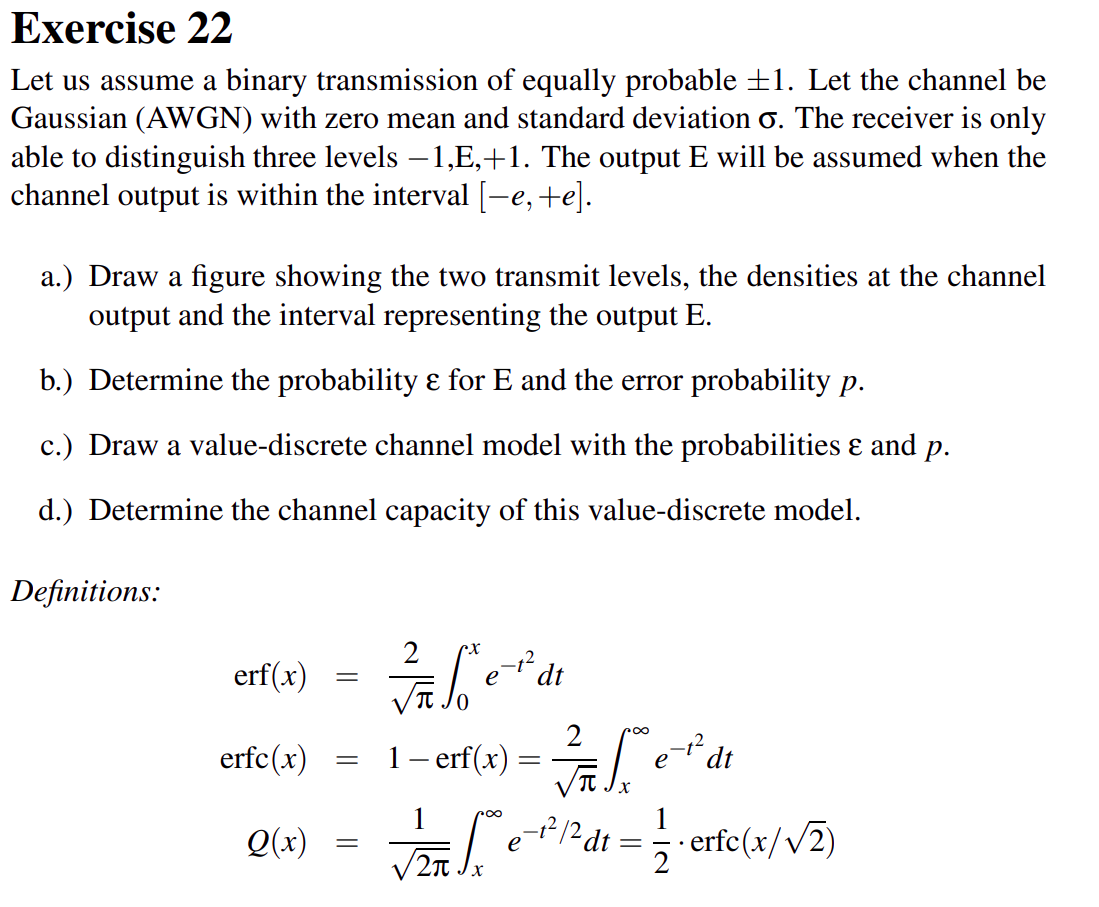Solved Let us assume a binary transmission of equally | Chegg.com