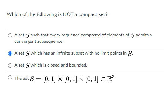 Solved Which of the following is NOT a compact set? A set S | Chegg.com