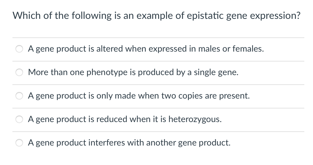 Solved Which of the following is an example of epistatic | Chegg.com