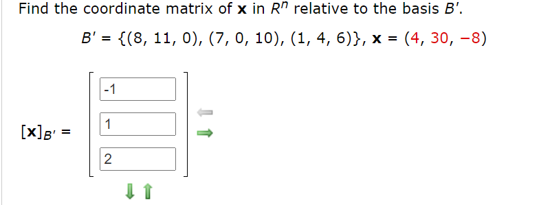 Solved Find the coordinate matrix of x in Rh relative to the | Chegg.com